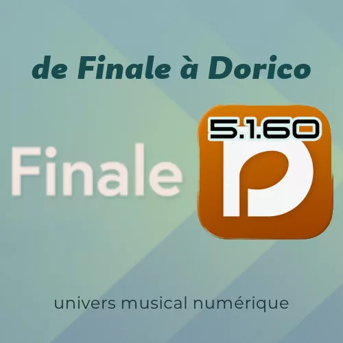 La transition de Finale à Dorico Questions Réponses